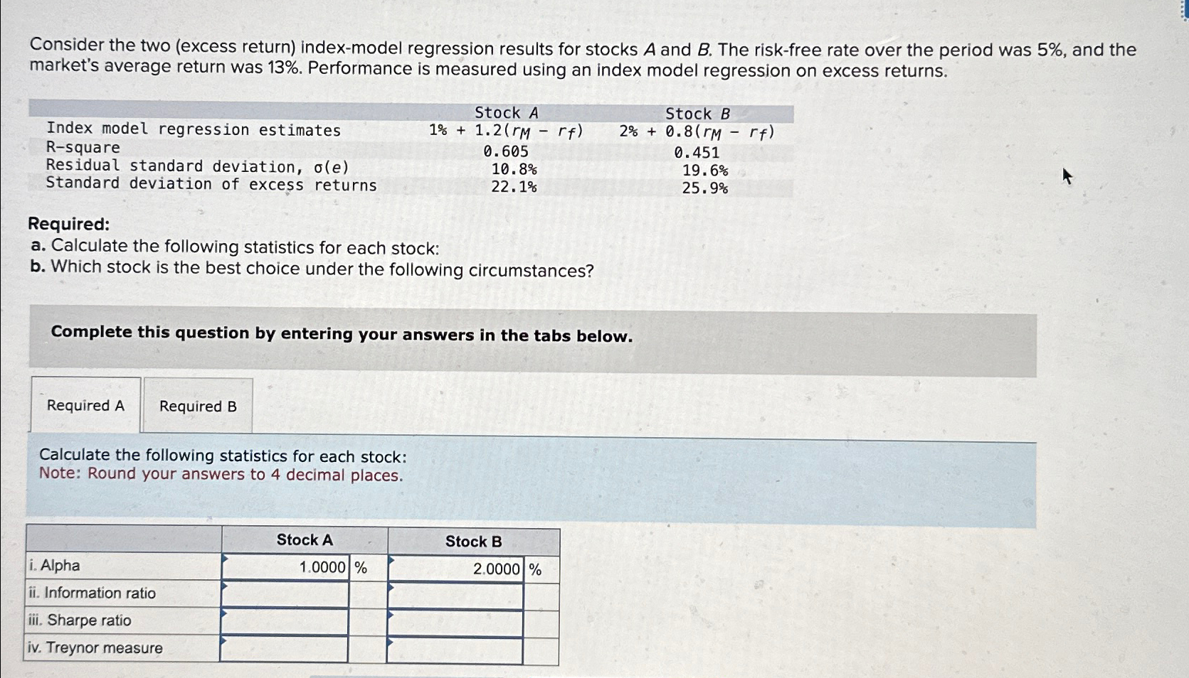 Solved Consider the two (excess return) ﻿index-model | Chegg.com