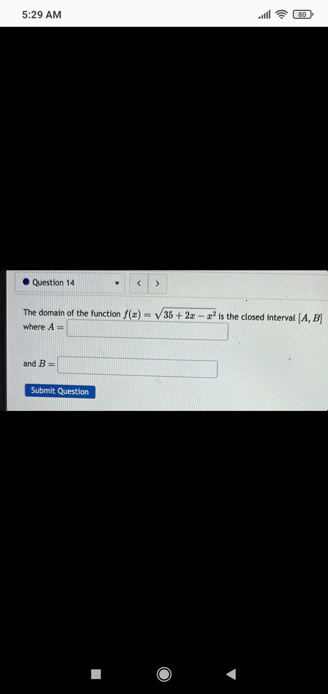Solved Question 14The domain of the function f(x)=35+2x-x22 | Chegg.com