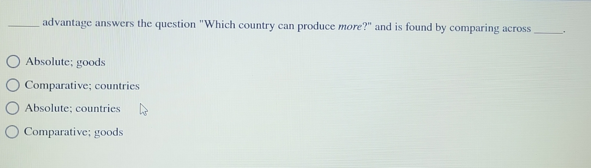 Solved advantage answers the question "Which country can | Chegg.com