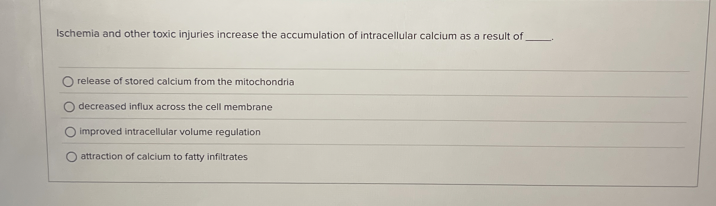 Solved Ischemia and other toxic injuries increase the | Chegg.com