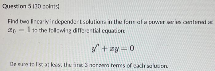 Solved Find two linearly independent solutions in the form | Chegg.com