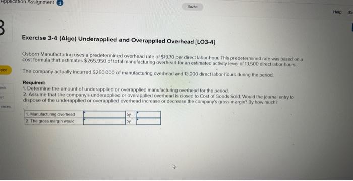 Solved Exercise 3-4 (Algo) Underapplied and Overapplied | Chegg.com