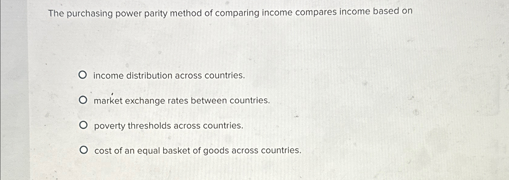 Solved The purchasing power parity method of comparing | Chegg.com