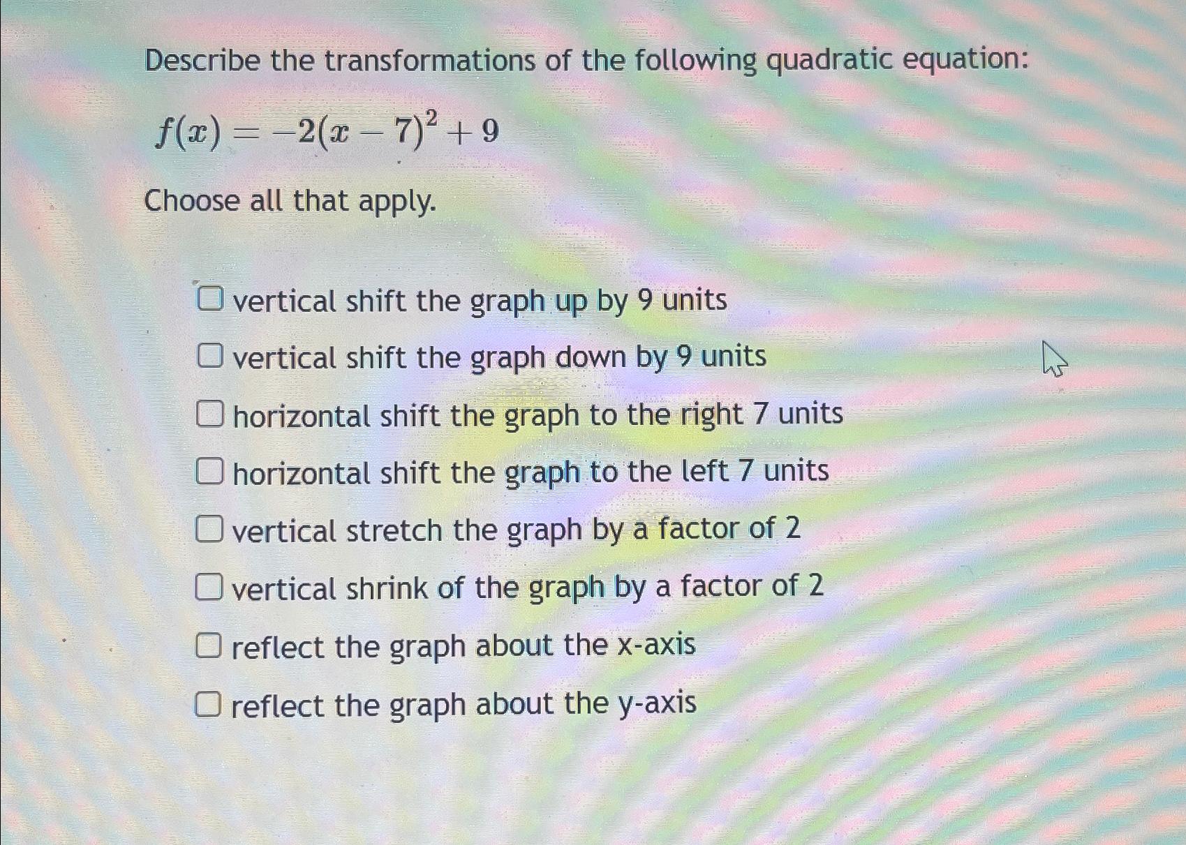 Solved Describe the transformations of the following | Chegg.com