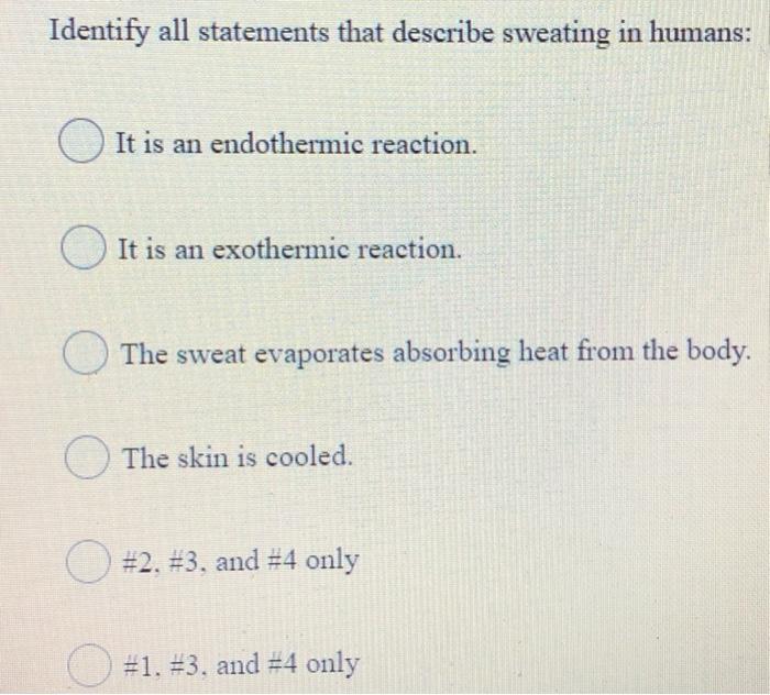 Solved Identify all statements that describe sweating in | Chegg.com