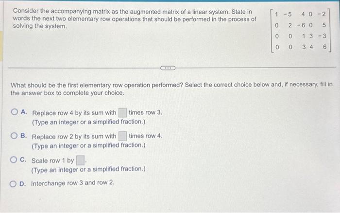 Solved Consider The Accompanying Matrix As The Augmented