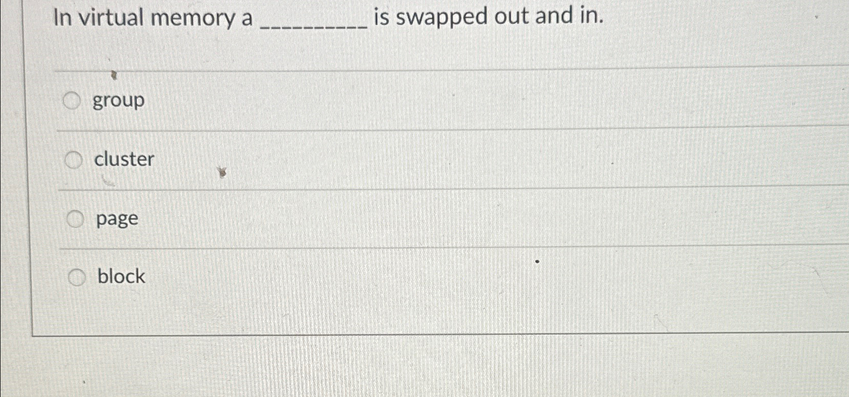 Solved In virtual memory a is swapped out and | Chegg.com
