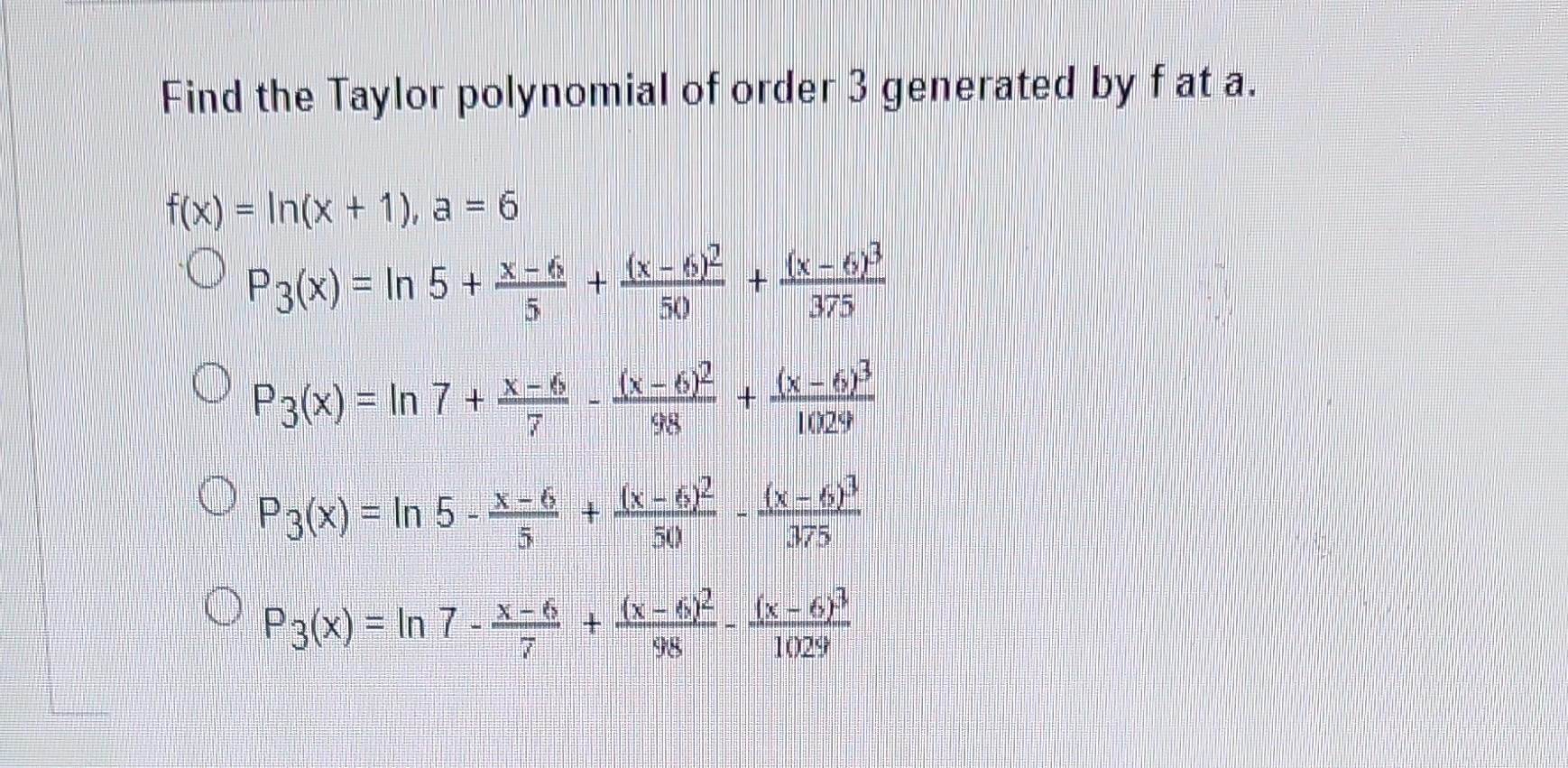Solved Find the Taylor polynomial of order 3 generated by f | Chegg.com
