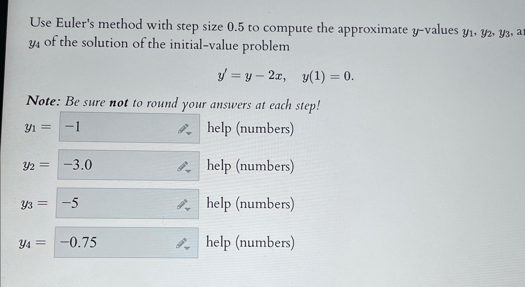 Solved Use Euler's method with step size 0.5 ﻿to compute the | Chegg.com