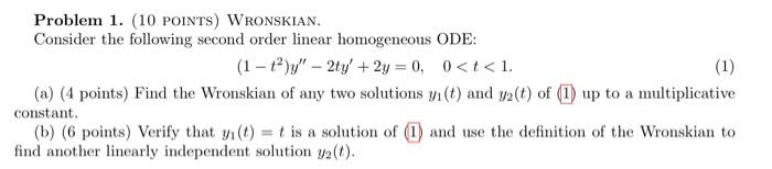 Solved Problem 1. (10 POINTS) WronSKIAN. Consider the | Chegg.com
