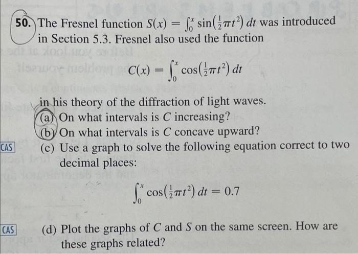 Solved = 50. The Fresnel function S(x) = { sin(įmat?) dt was | Chegg.com