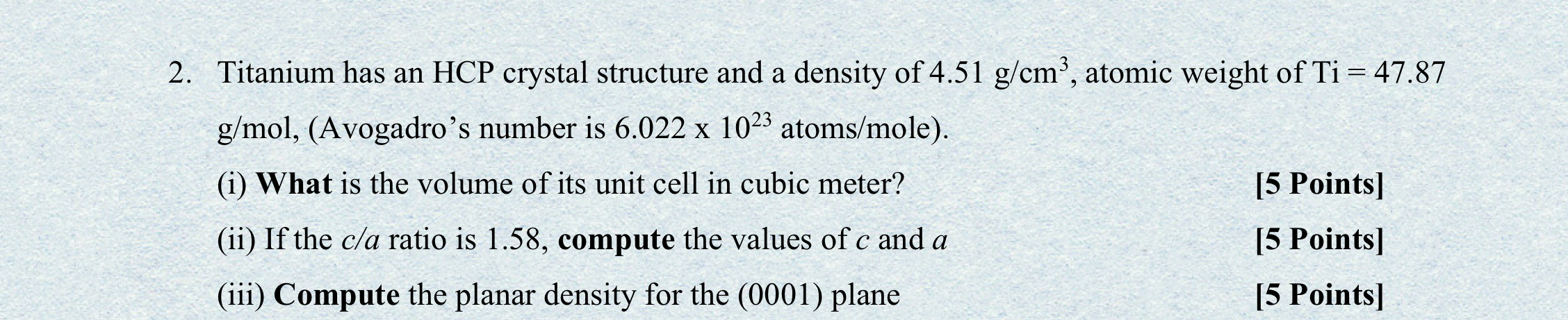 Solved Titanium has an HCP crystal structure and a density | Chegg.com