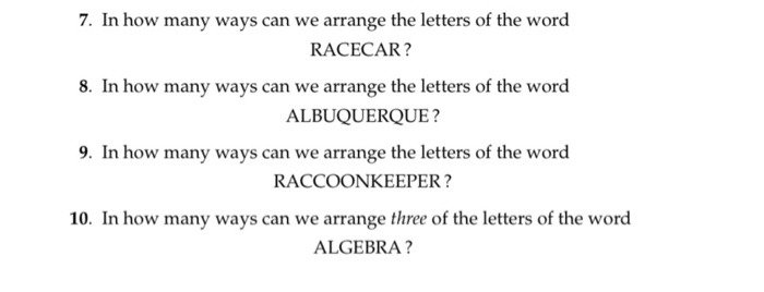 Solved 7. In how many ways can we arrange the letters of the | Chegg.com