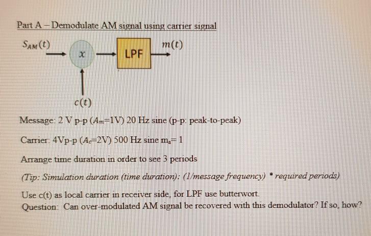 Part A-Demodulate AM signal using carrier signal | Chegg.com