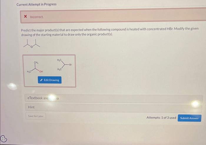 Solved Current Attempt in Progress X Incorrect. Predict the | Chegg.com