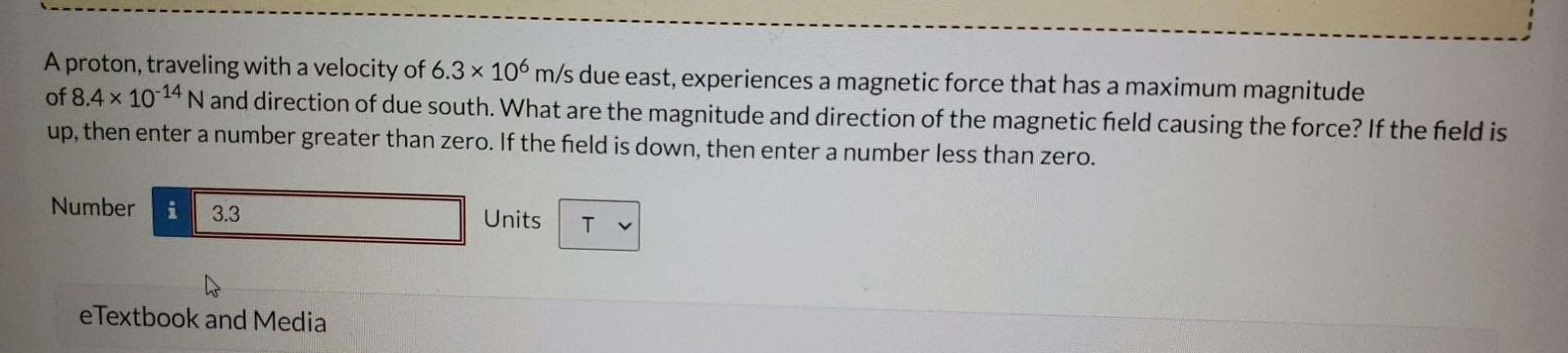 Solved A proton, traveling with a velocity of 6.3×106ms ﻿due | Chegg.com