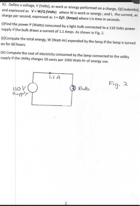 Solved #2. Define a voltage, V (Volts), as work or energy | Chegg.com