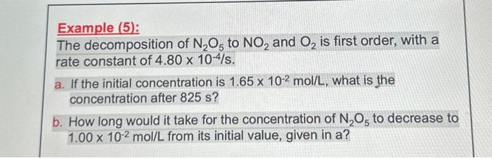 Solved Example (5): The decomposition of N2O5 to NO2 and O2 | Chegg.com