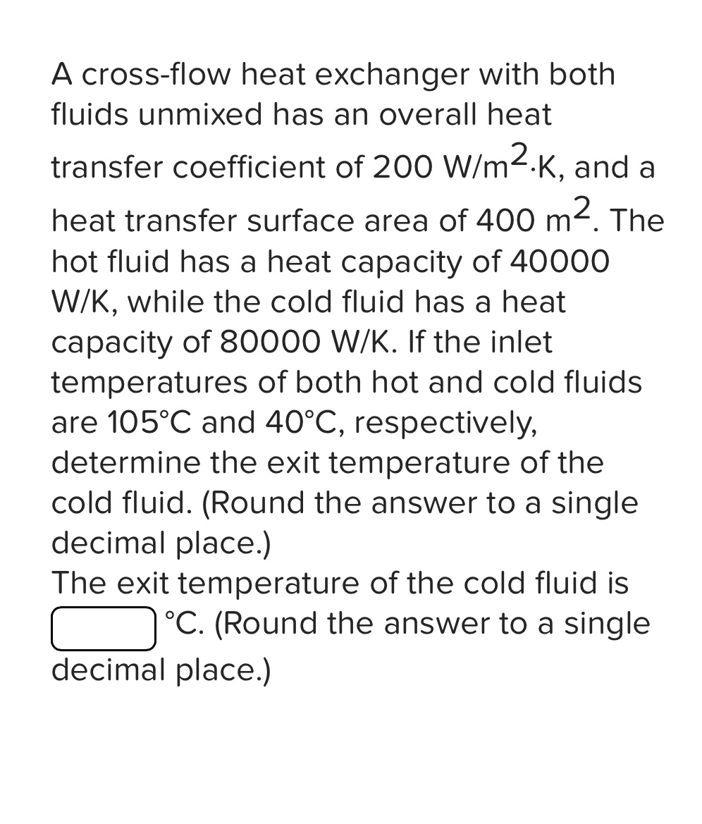 Solved A cross-flow heat exchanger with both fluids unmixed | Chegg.com