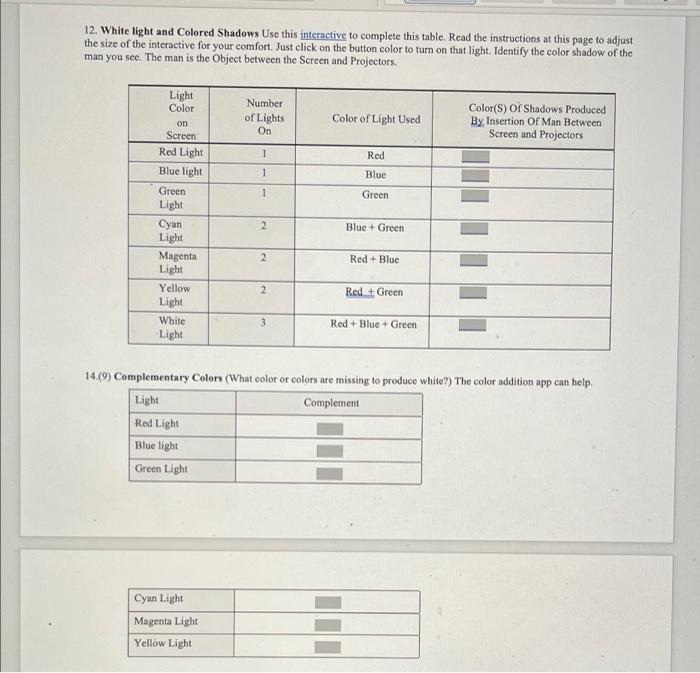 Solved 12. White light and Colored Shadows Use this | Chegg.com