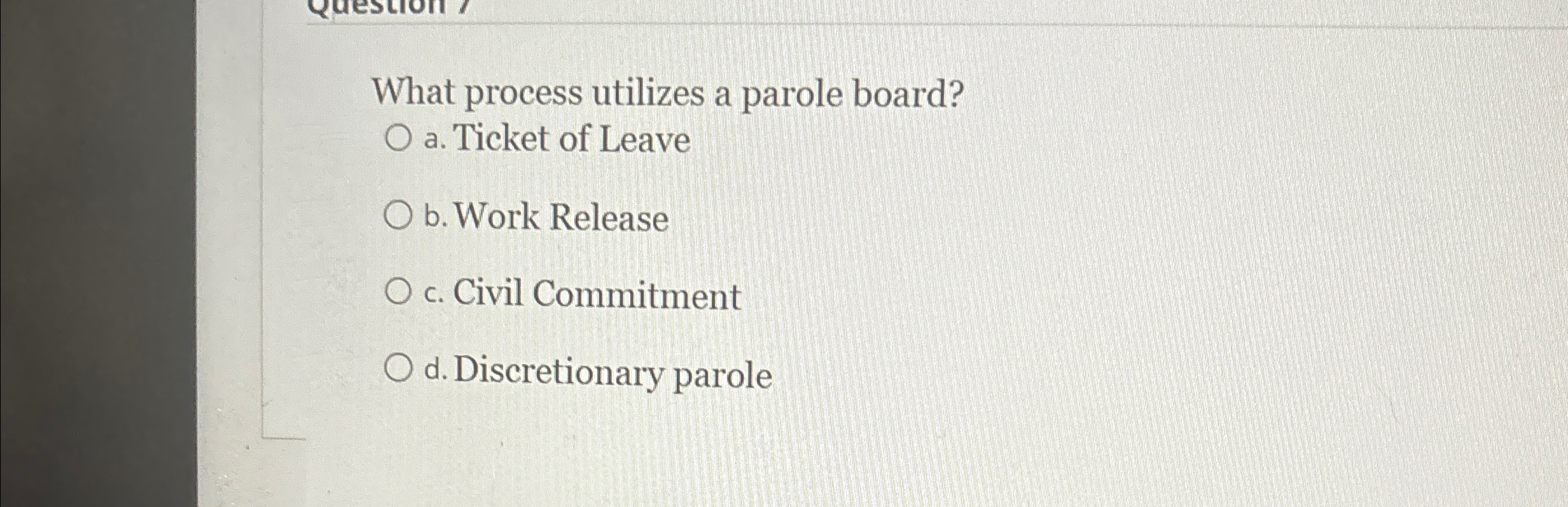 Solved What process utilizes a parole board?a. ﻿Ticket of | Chegg.com