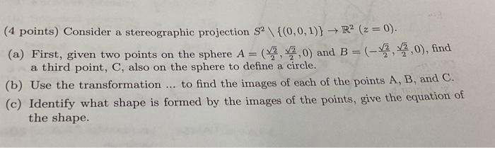 Solved (4 points) Consider a stereographic projection S² | Chegg.com