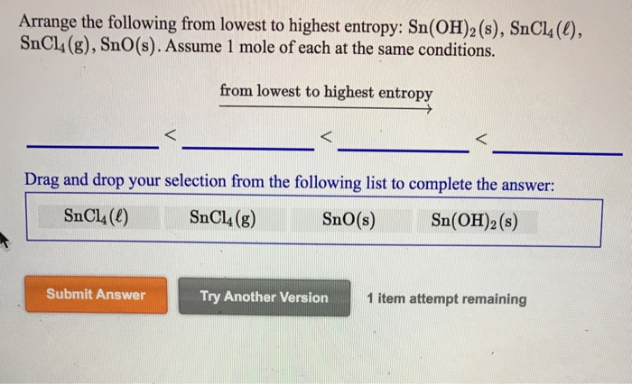 Solved Arrange the following from lowest to highest entropy: | Chegg.com