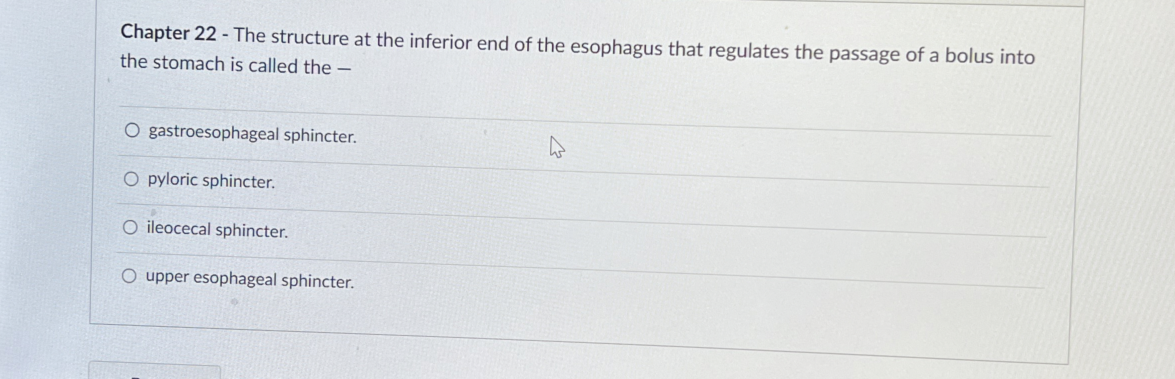 Solved Chapter 22 - ﻿The structure at the inferior end of | Chegg.com