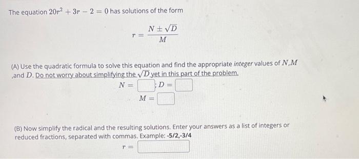 Solved The equation 20r2 + 3r - 2 = 0 has solutions of the | Chegg.com