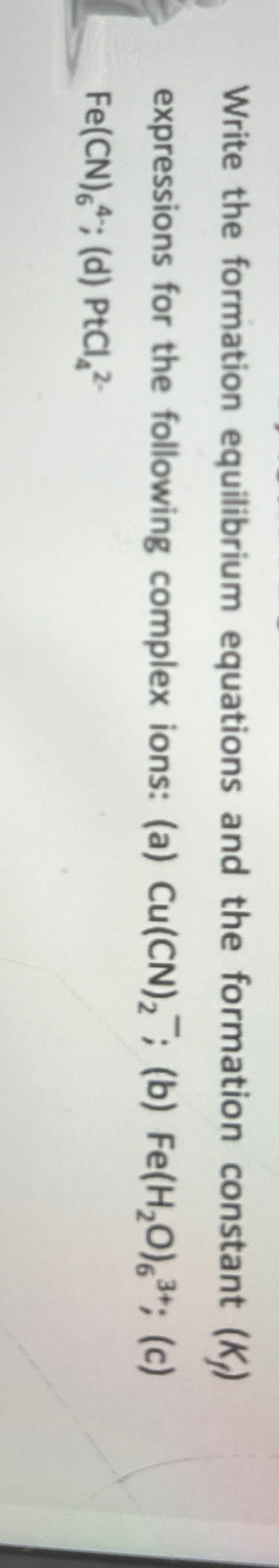 Solved Write the formation equilibrium equations and the | Chegg.com