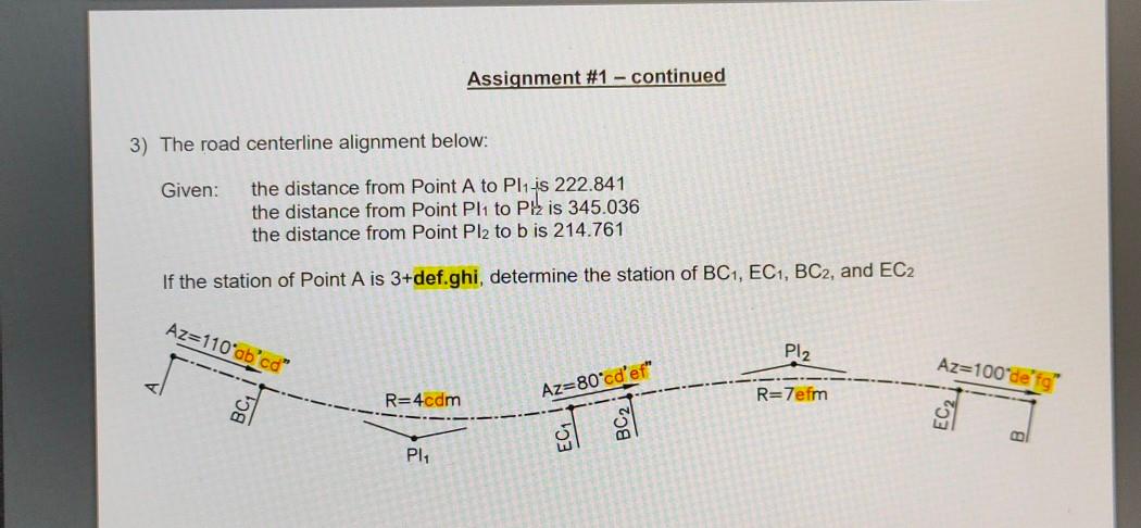 Solved Assignment #1 - continued 3) The road centerline | Chegg.com
