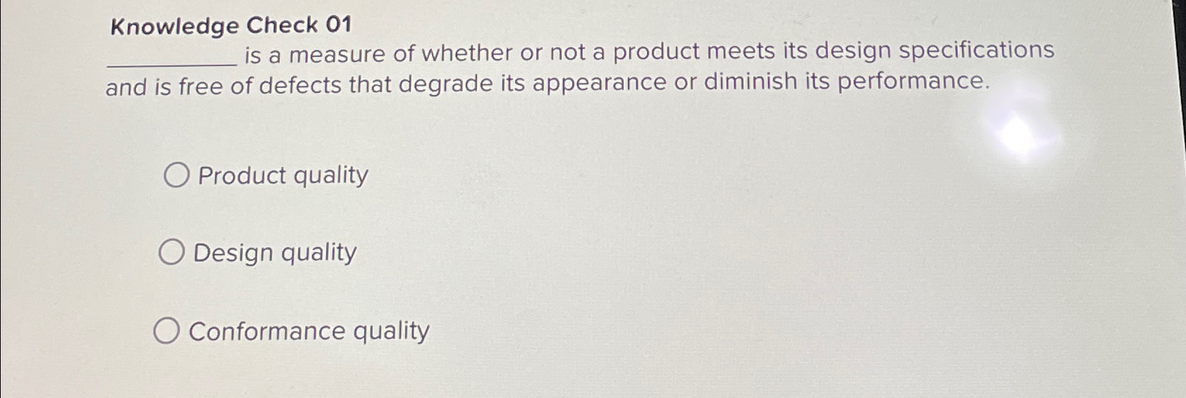 Solved Knowledge Check 01 ﻿is a measure of whether or not a | Chegg.com