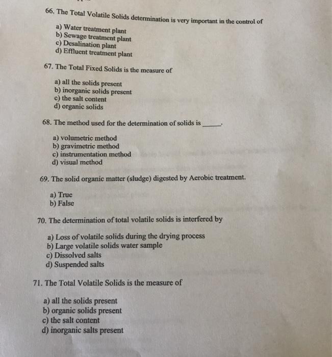 Solved 66. The Total Volatile Solids determination is very | Chegg.com