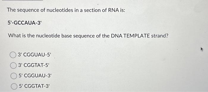 Solved The sequence of nucleotides in a section of RNA is: | Chegg.com