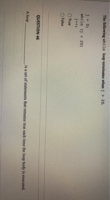 Solved The following while loop terminates when j > 20. j = | Chegg.com Solved The following while loop terminates when j > 20. j = | Chegg.com
