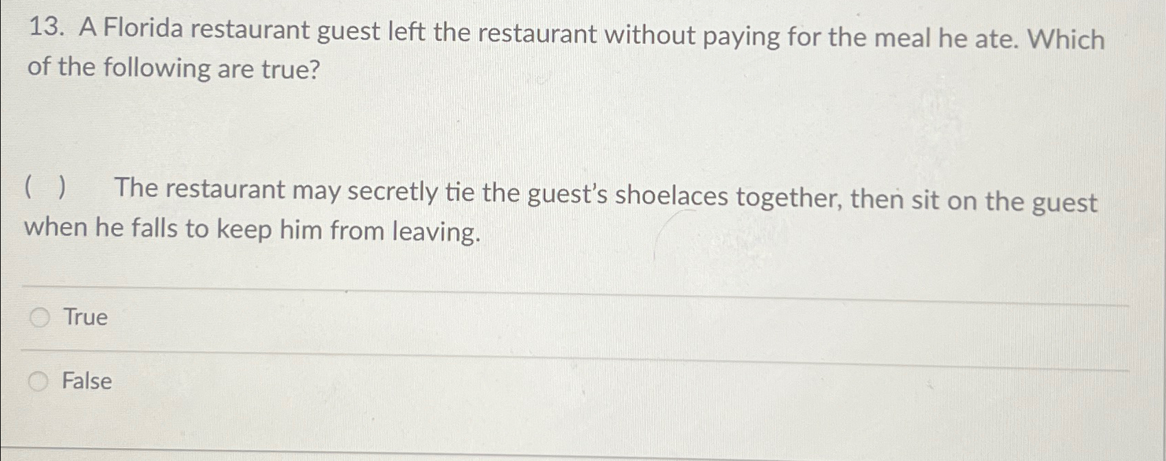 Solved A Florida restaurant guest left the restaurant | Chegg.com