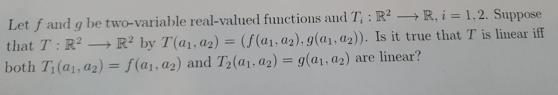 Solved Let f and g be two-variable real-valued functions and | Chegg.com