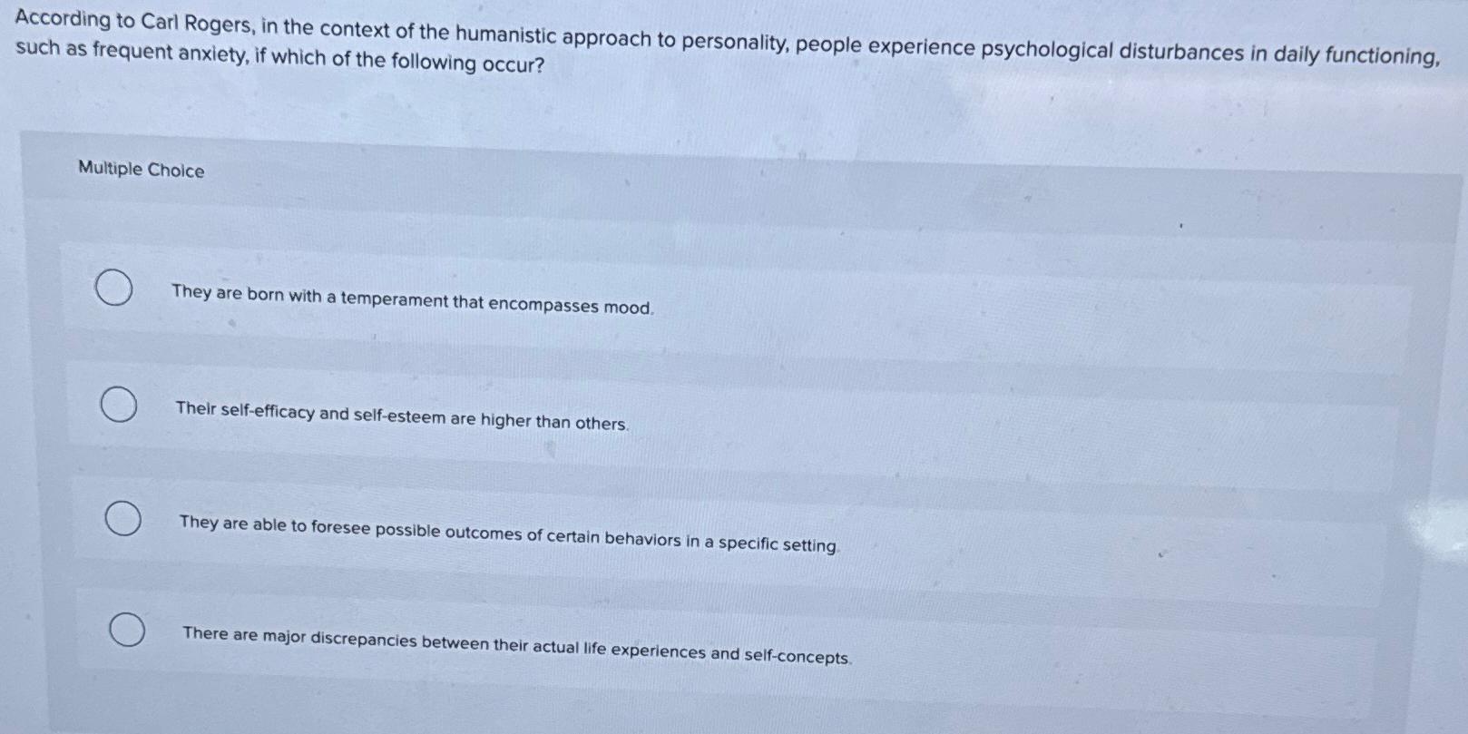 Solved According to Carl Rogers, in the context of the | Chegg.com