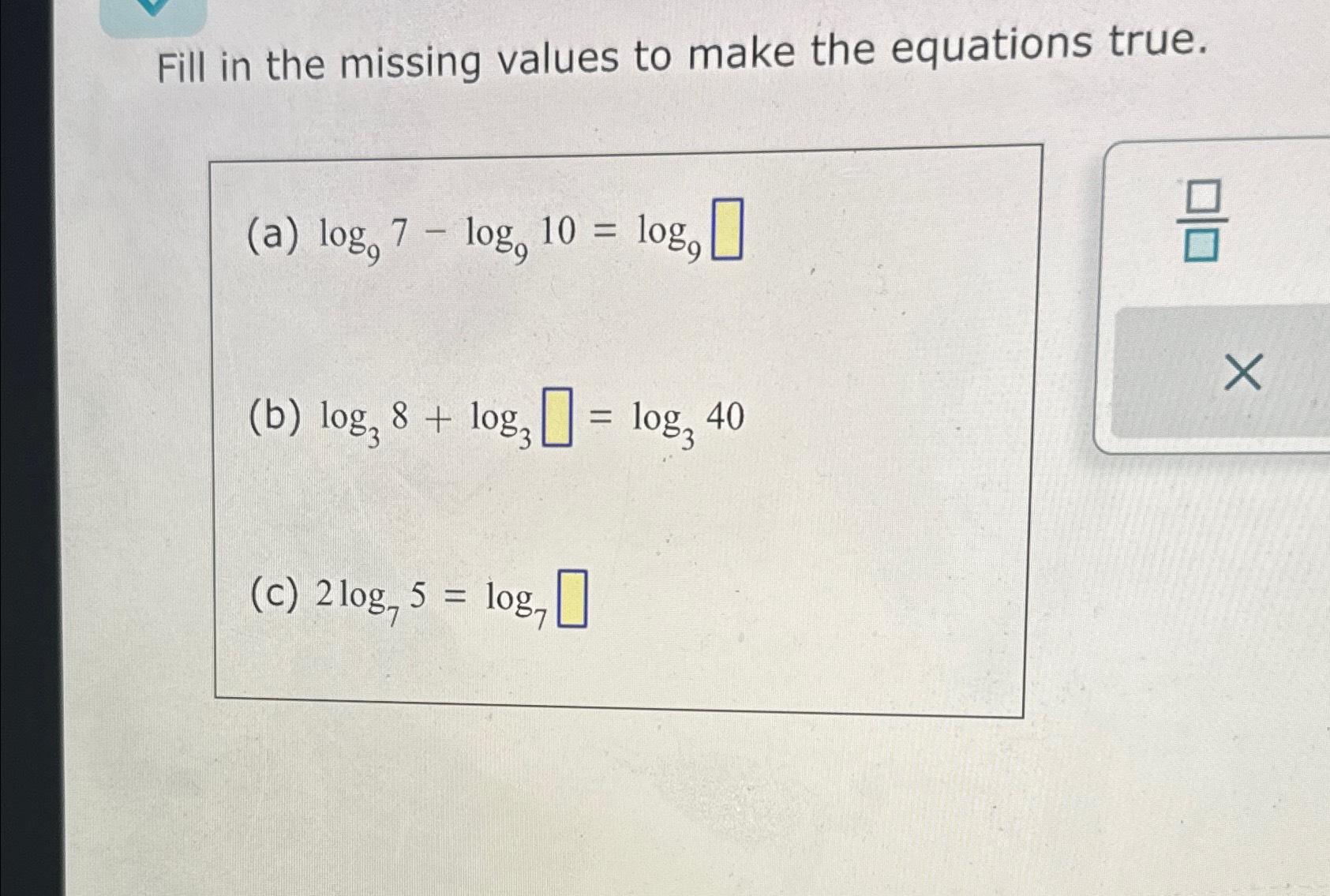 Solved Fill in the missing values to make the equations | Chegg.com