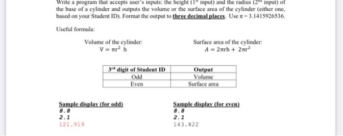 Solved Write a program that accepts user's inputs: the | Chegg.com