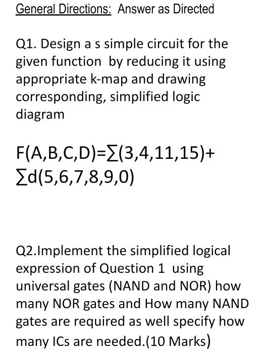 Solved General Directions: Answer as Directed Q1. Design a s | Chegg.com