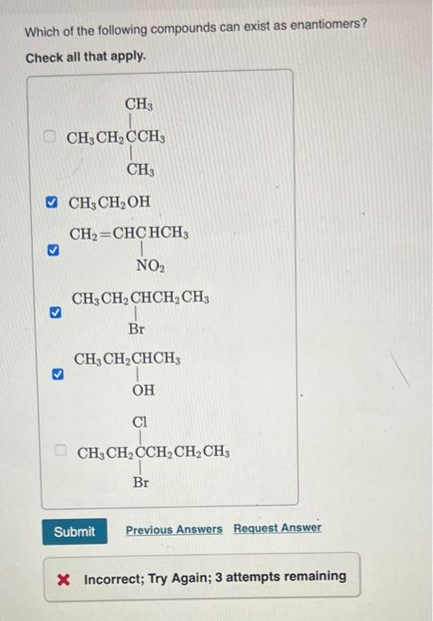 Solved Which of the following compounds can exist as | Chegg.com