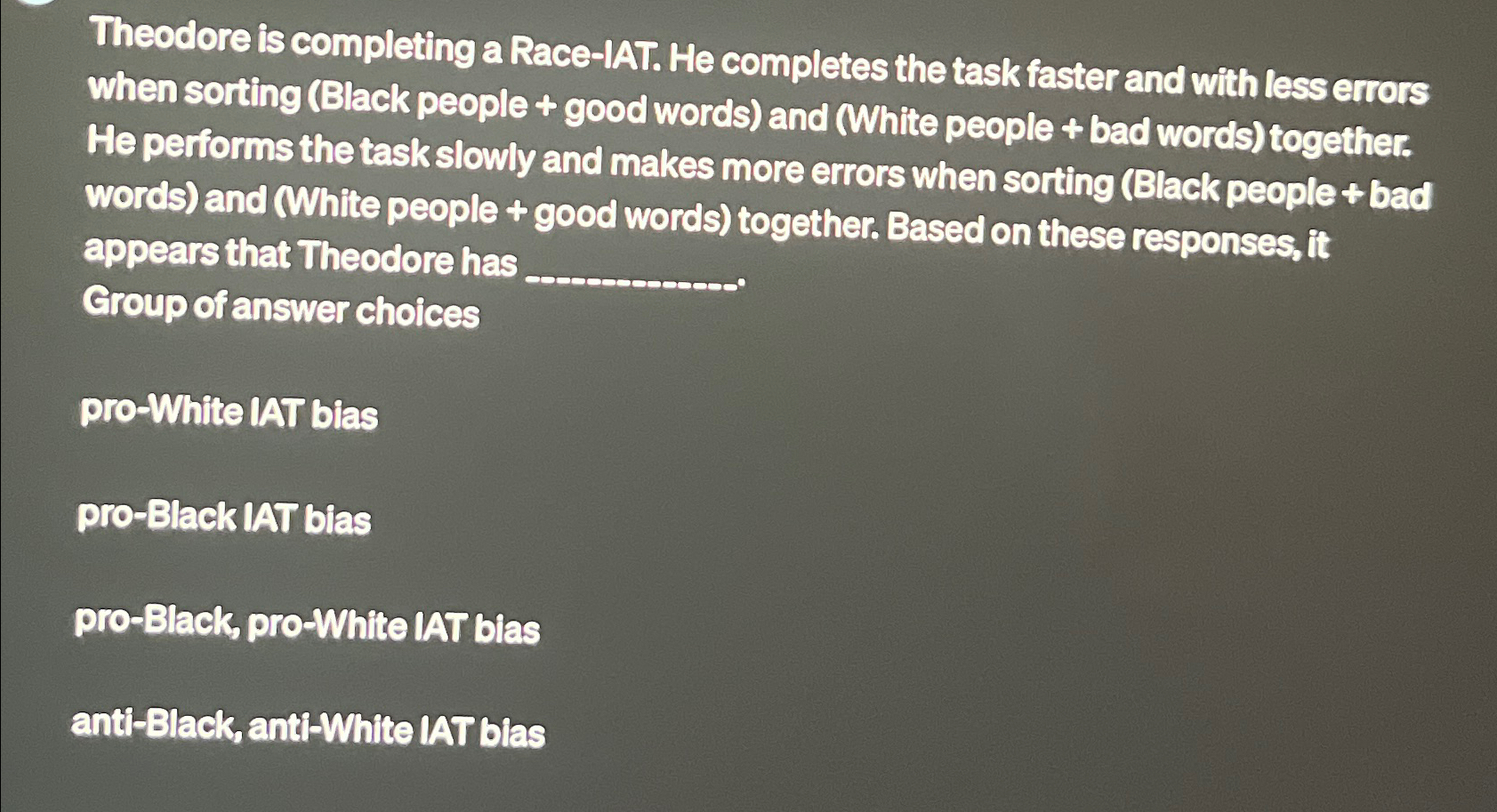 Solved Theodore is completing a Race-IAT. He completes the | Chegg.com
