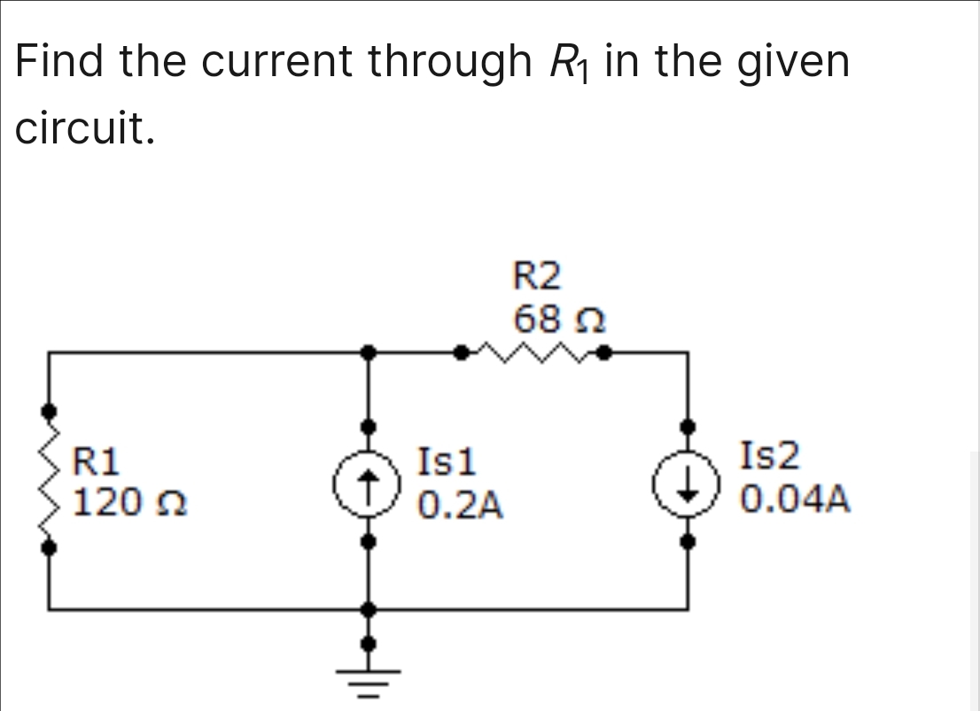 Solved Find the current through R1 ﻿in the given circuit.No | Chegg.com