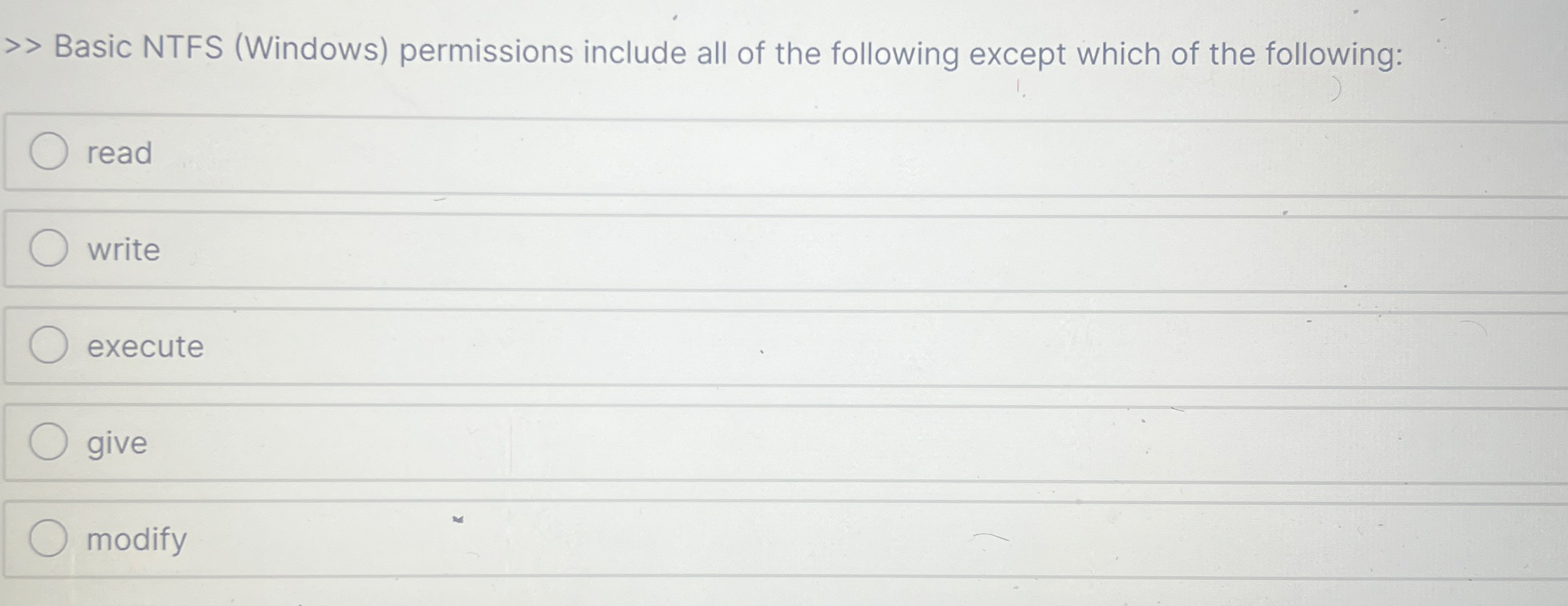 Solved Basic NTFS (Windows) ﻿permissions include all of the | Chegg.com