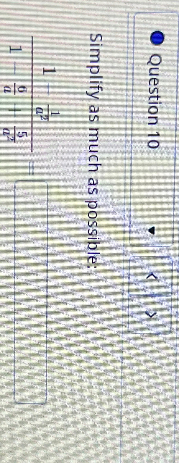 Solved Question 10Simplify as much as | Chegg.com