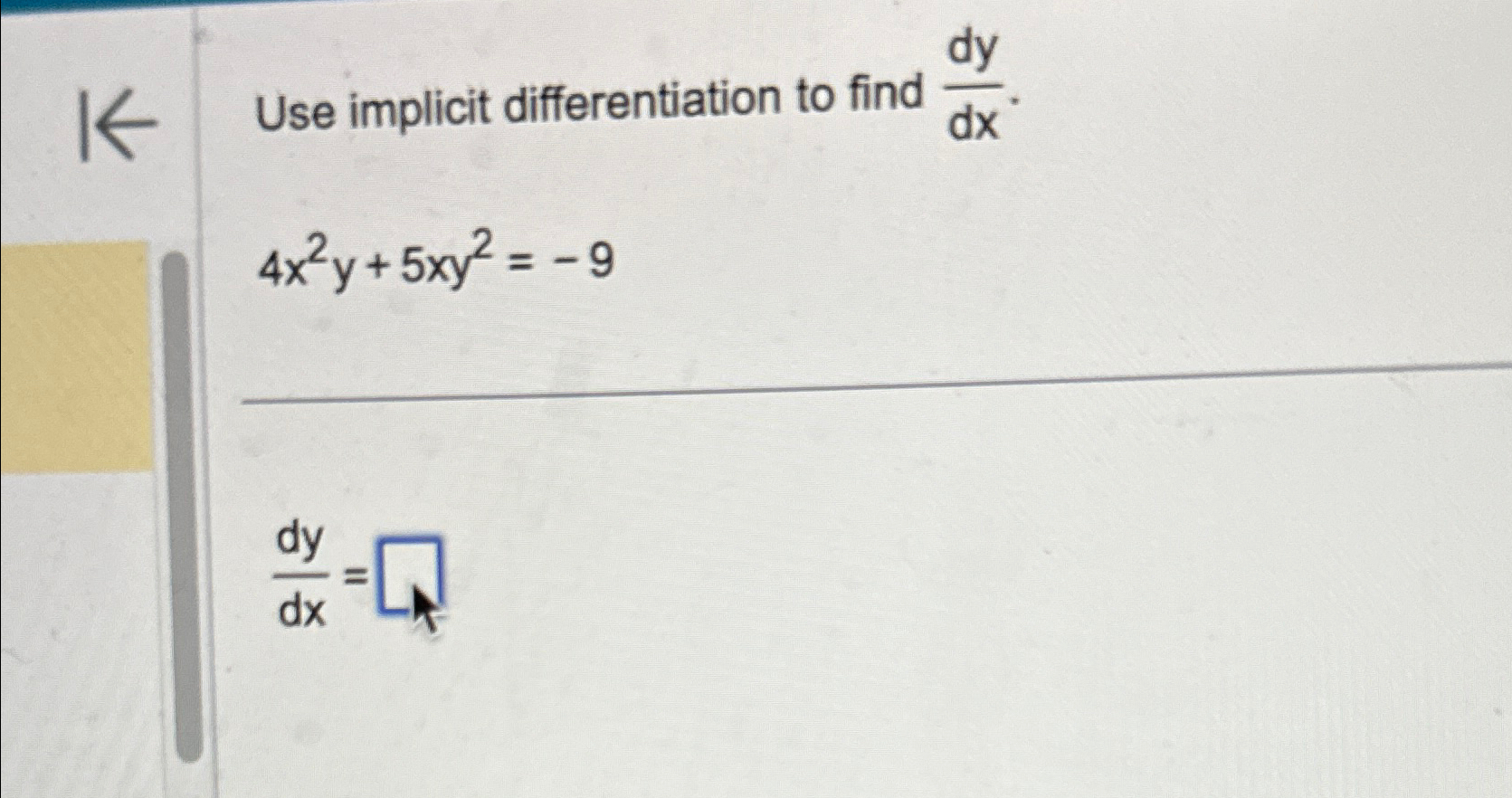 Solved Use implicit differentiation to find | Chegg.com