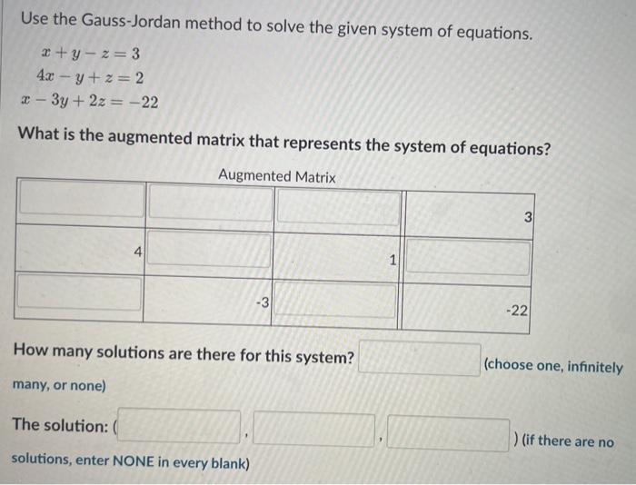 Use the Gauss-Jordan method to solve the given system | Chegg.com
