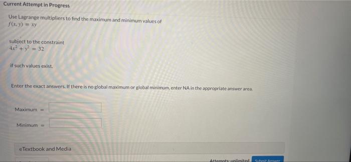 Solved Current Attempt in Progress Use Lagrange multipliers | Chegg.com