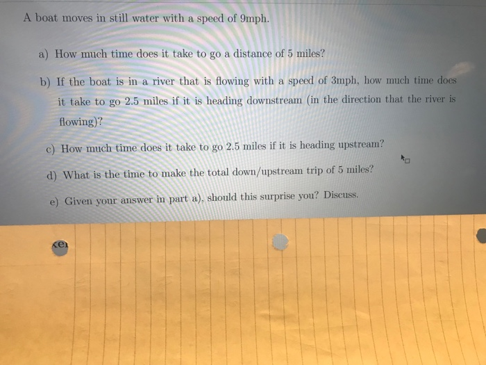 Solved A boat moves in still water with a speed of 9mph. a) | Chegg.com